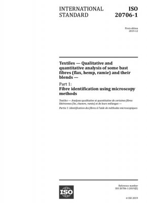 ISO 20706-1:2019 纺织品 - 一些韧皮纤维（亚麻 大麻 苎麻）及其混合物的定性和定量分析 - 第1部分:使用显微镜方法的纤维 ...