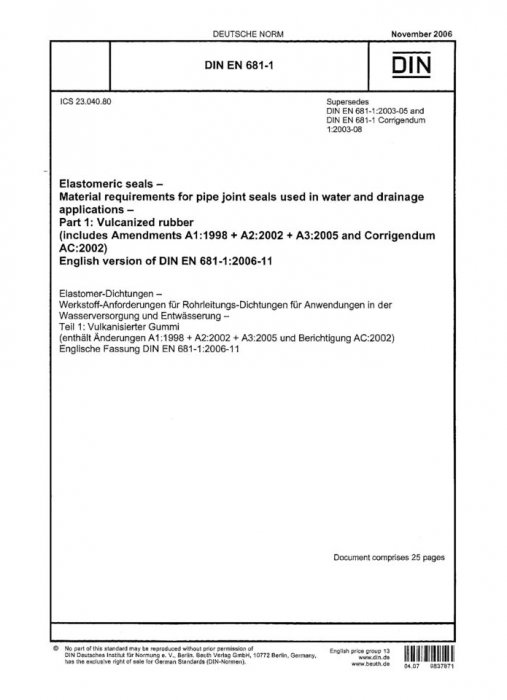 DIN EN 681-1:2006 弹性密封件.给排水管道连接密封件材料要求.第1部分:硫化橡胶(包括修改件A1-1998 + A2-2002 ...
