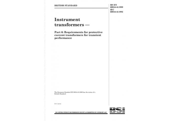 BS EN 60044-6:1999 互感器 第6部分：保护电流互感器瞬态性能的要求 标准