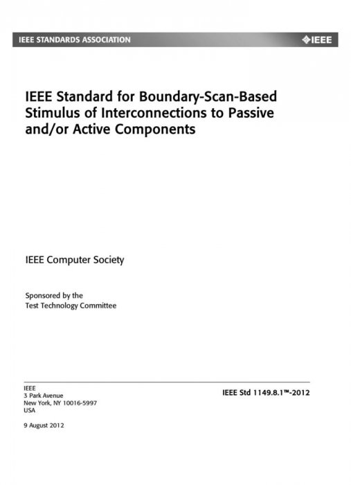IEEE Std 1149.8.1-2012 基于边界扫描的无源和/或有源组件互连激励的 IEEE 标准 标准