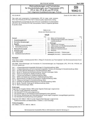 DIN 16962-5:2000 聚丙烯压力管道用管连接件和零件.PP-H100,PP-B80,PP-R80.第5部分:一般质量要求.试验 标准全文