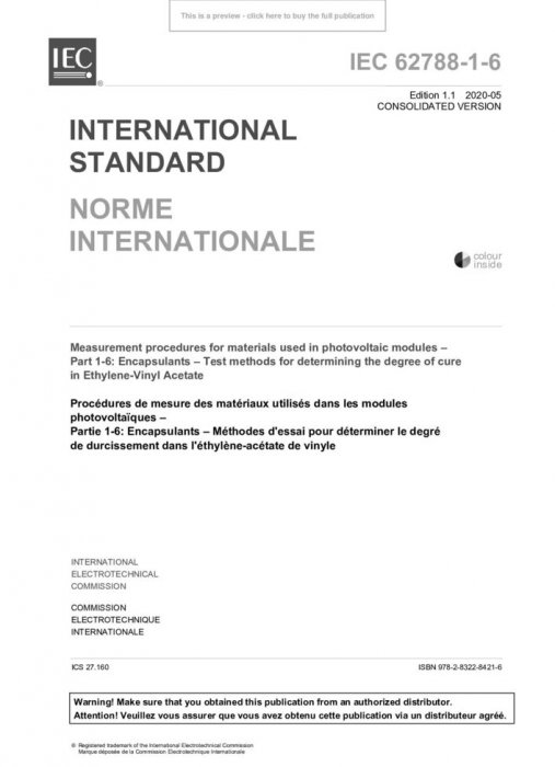 IEC 62788-1-6:2017+AMD1:2020 CSV 光伏组件用材料的测量程序.第1-6部分:密封剂.测定乙烯-醋酸乙烯酯固化度的 ...
