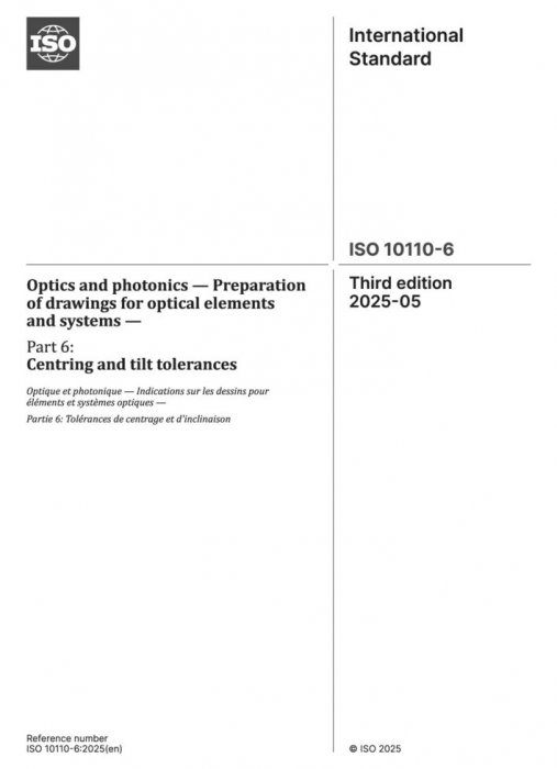 ISO 10110-6:2025 光学和光子学 光学元件和系统图纸的准备 第6部分:定心和倾斜公差 标准