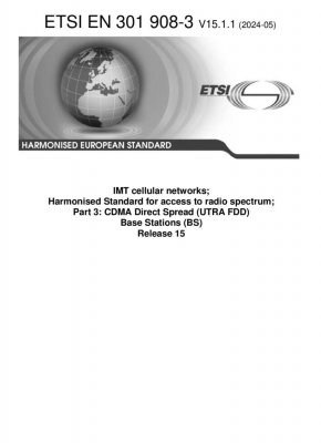 ETSI EN 301 908-3 V15.1.1 (2024-05)-2024 IMT蜂窝网络 无线电频谱接入协调标准 第3部分：CDMA直 ...