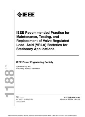 IEEE Std 1188-2005(R2010) 用于固定应用的阀控式铅酸（VRLA）电池维护、测试和更换的 IEEE 推荐规程 标准全文