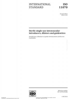 ISO 11070:2014 一次性使用的无菌管内导管, 扩张器和导丝 标准全文