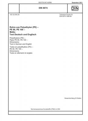 DIN 8074:2011 聚乙烯(PE).PE 80,PE 100型管道.尺寸规格.德文版和英文版 标准全文