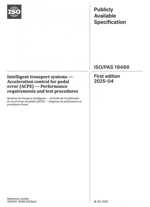 ISO/PAS 19486:2025 智能运输系统 踏板误差加速控制(ACPE) 性能要求和试验程序 标准