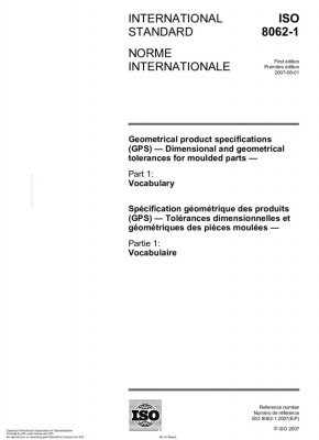ISO 8062-1:2007 产品几何量技术规范(GPS).模制件尺寸和几何公差.第1部分:词汇 标准全文