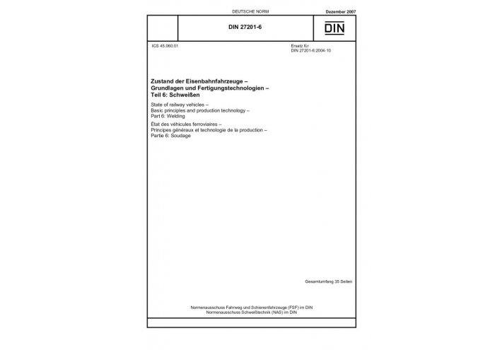 DIN 27201-6:2007 铁路车辆的状况.基本原理和生产技术.第6部分:焊接 标准