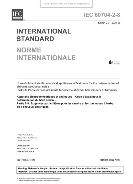 IEC 60704-2-8:2020 家用和类似用途电器.空气传播噪声测定的试验规范.第2-8部分:电动剃须刀、理发器或修剪器的特殊要求 标准