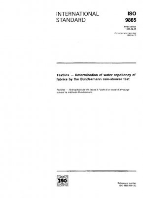 ISO 9865:1991 纺织品 用邦迪斯门雨淋试验对织物拒水性的测定 标准全文