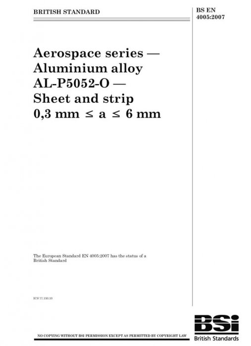 BS EN 4005:2007 航空航天系列.AL-P5052-O型铝合金.薄板材和带材.0.3 mm≤a≤6 mm 标准