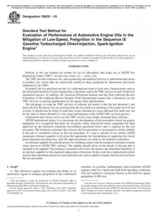 ASTM D8291-25 评估汽车发动机油性能的标准试验方法 以缓解顺序IX汽油涡轮增压直喷式火花点火式发动机中的低速提前点火 标准