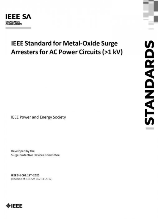 IEEE C62.11-2020 交流电源电路 (>1 kV) 金属氧化物避雷器的 IEEE 标准 标准