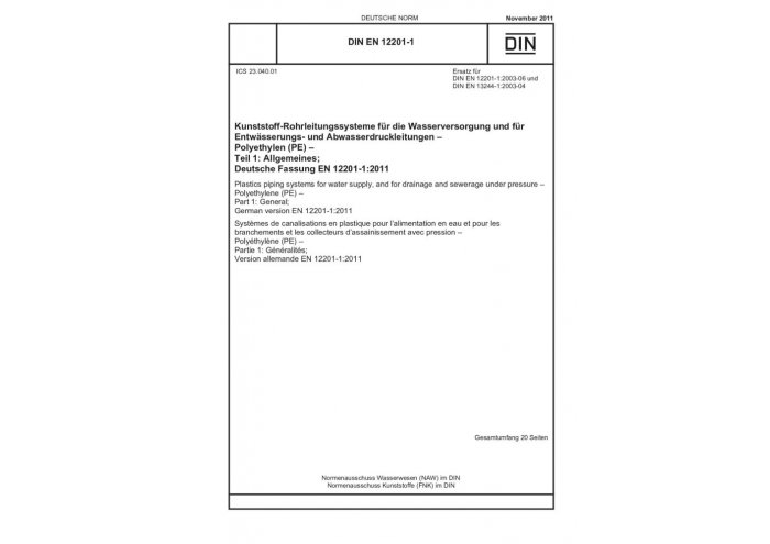 DIN EN 12201-1:2011-11 用于供水、排水和带压污水的塑料管道系统 聚乙烯(PE)第1部分：概述 标准