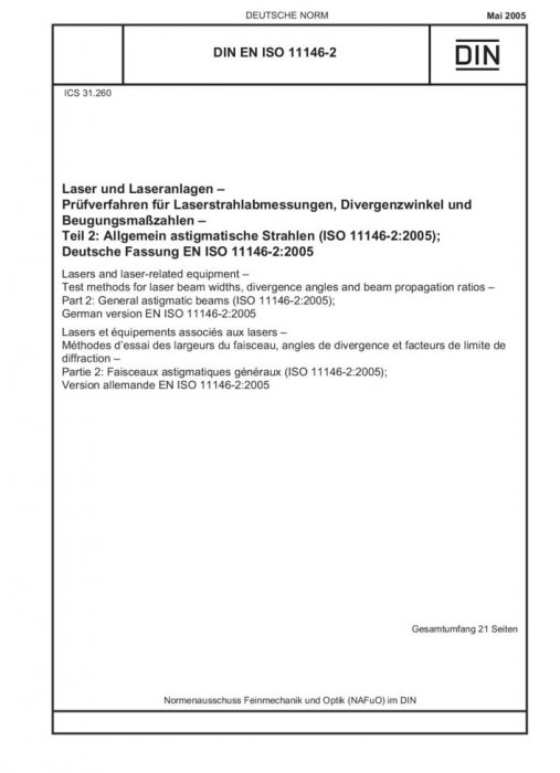 DIN EN ISO 11146-2:2005 激光和激光相关设备.激光束宽度、发散角和束扩散率的试验方法.第2部分:一般象散束 标准