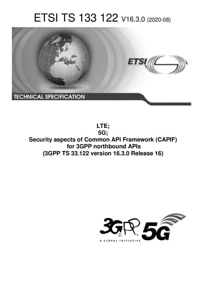 ETSI TS 133 122-2020 LTE 5G 3GPP 北向 API 的通用 API 框架 (CAPIF) 的安全方面（3GPP ...