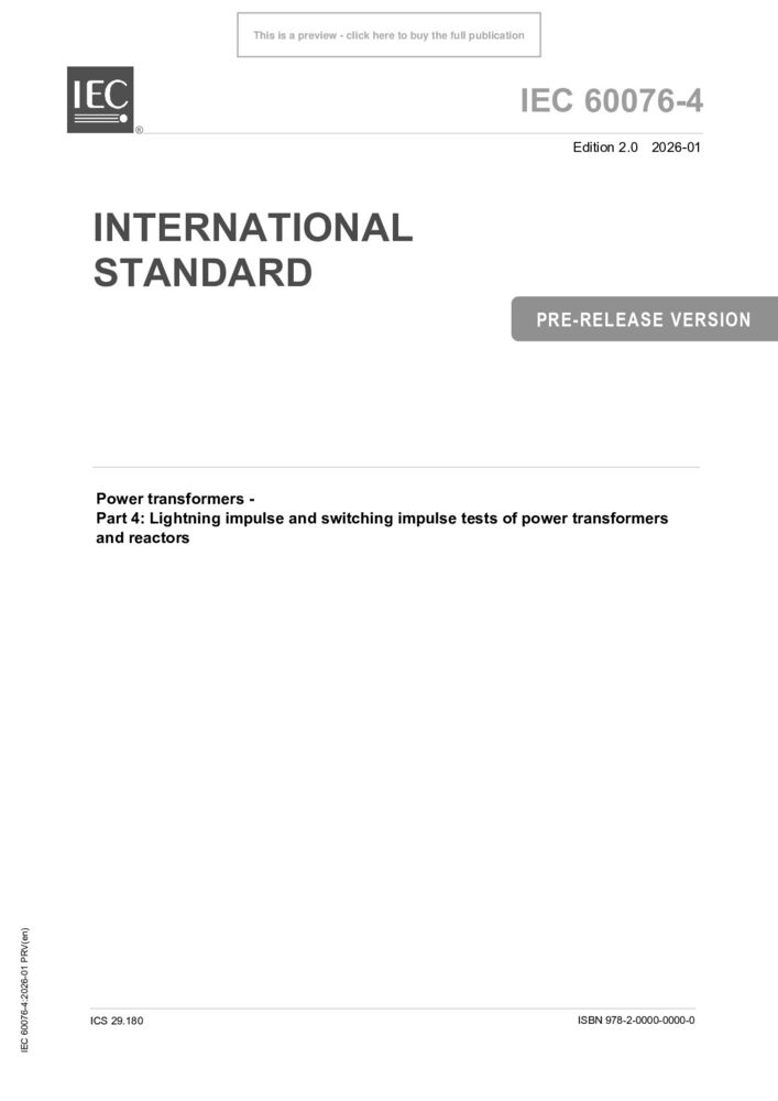 IEC 60076-4:2026 PRV 电力变压器 - 第 4 部分：电力变压器和电抗器的雷电冲击和切换冲击试验 标准全文
