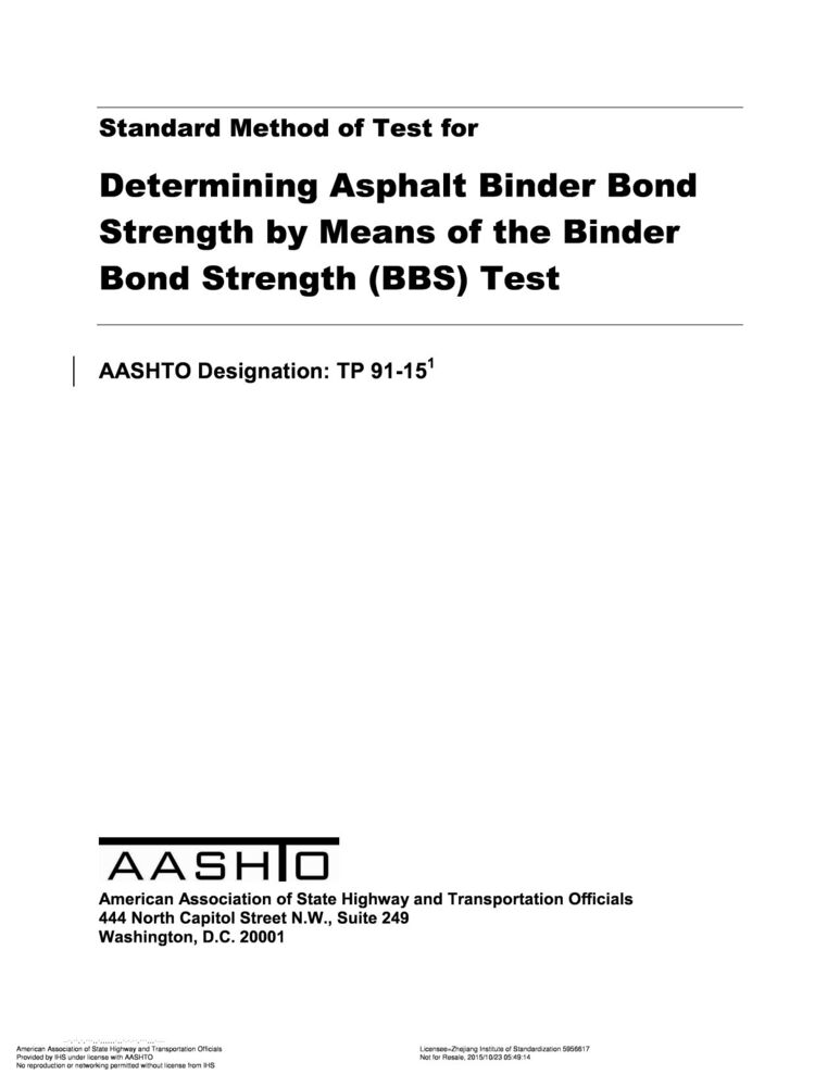 AASHTO TP 91-2015 通过粘合剂粘合强度（BBS）测试确定沥青粘合剂粘合强度的标准测试方法 标准全文