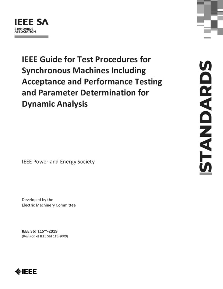 IEEE Std 115-2019 IEEE 同步电机测试程序指南，包括验收和性能测试以及动态分析的参数确定 发布历史