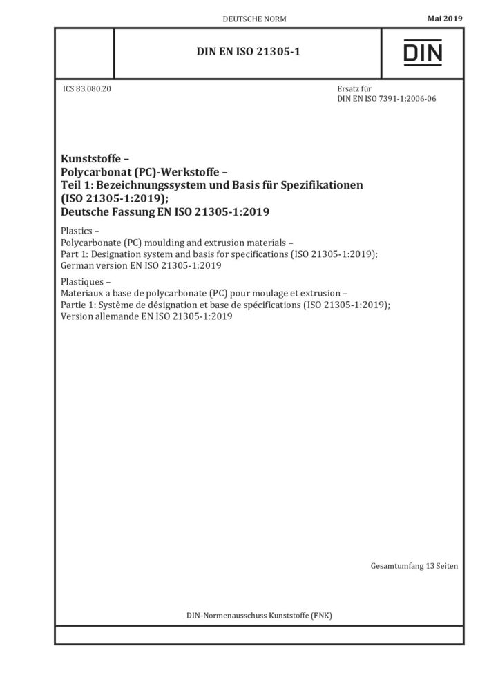 DIN EN ISO 21305-1:2019 塑料 聚碳酸酯（PC）成型和挤压材料 第1部分：规格的命名系统和基础（ISO 21305-1: ...