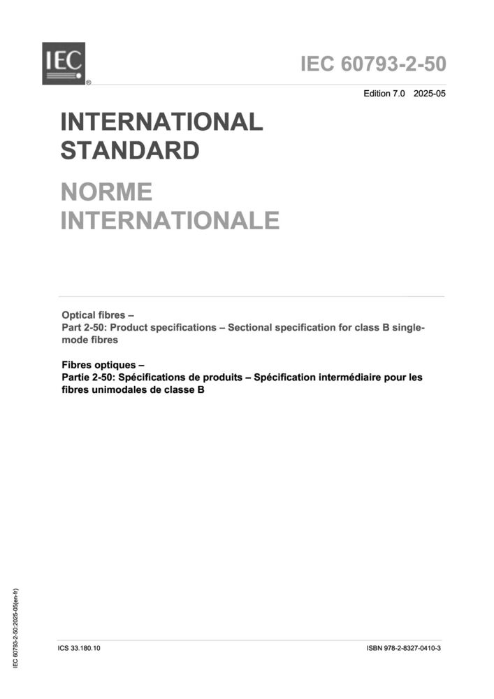 IEC 60793-2-50:2025 光纤 产品规范.B类单模光纤分规范 发布历史