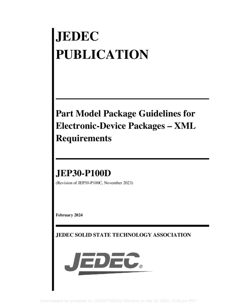 JEDEC JEP30-P100D-2024 电子设备封装的零件模型封装指南 XML 要求 标准全文