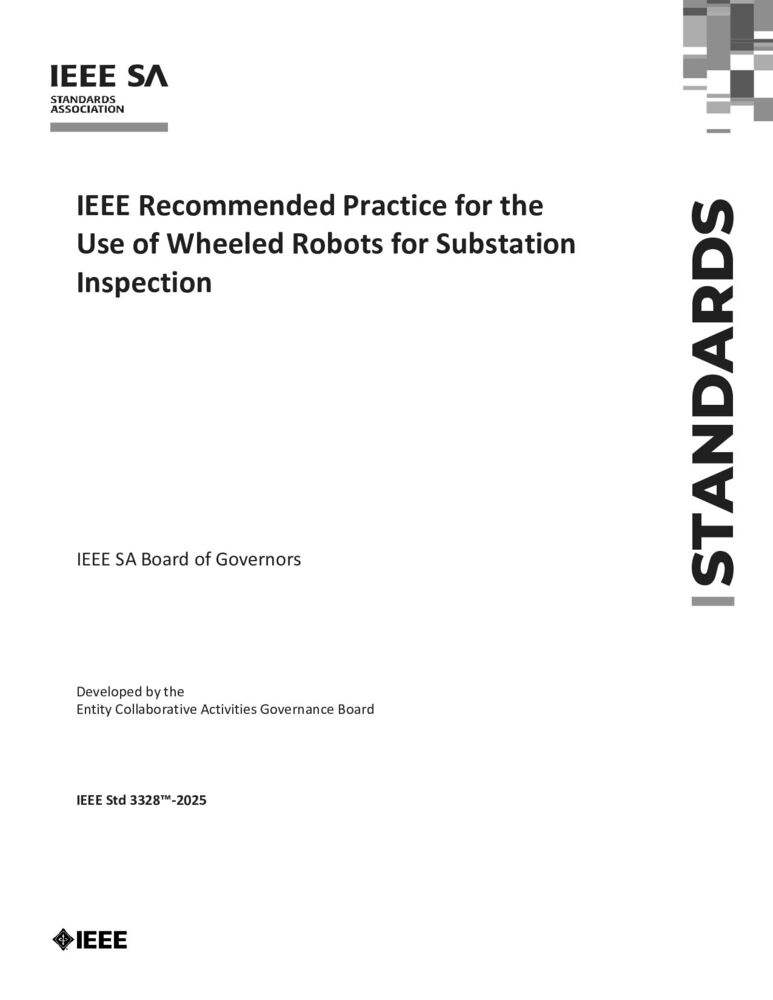IEEE Std 3328-2025 IEEE 子站巡检轮式机器人使用推荐实践 标准全文