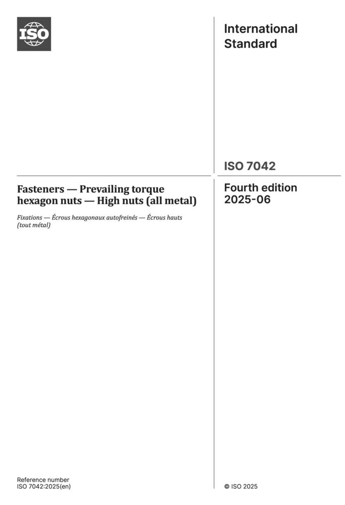 ISO 7042:2025高型全金属防松六角螺母标准深度解析