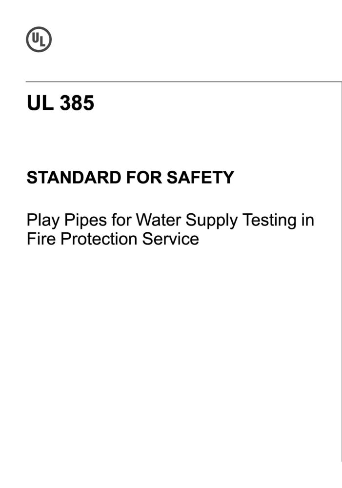 UL 385-2025 消防服务供水测试用游戏管安全标准 标准全文