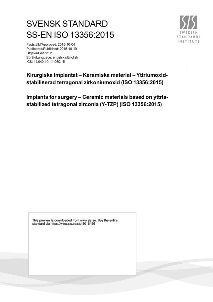 SS-EN ISO 13356:2015 手术用植入物 基于氧化钇稳定四氯化锆的陶瓷材料（ISO 13356:2015） 标准全文