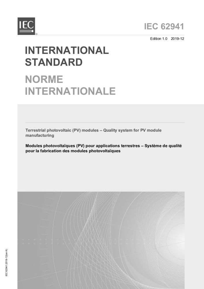 IEC 62941:2019 地面光伏组件.光伏组件制造的质量体系 标准全文