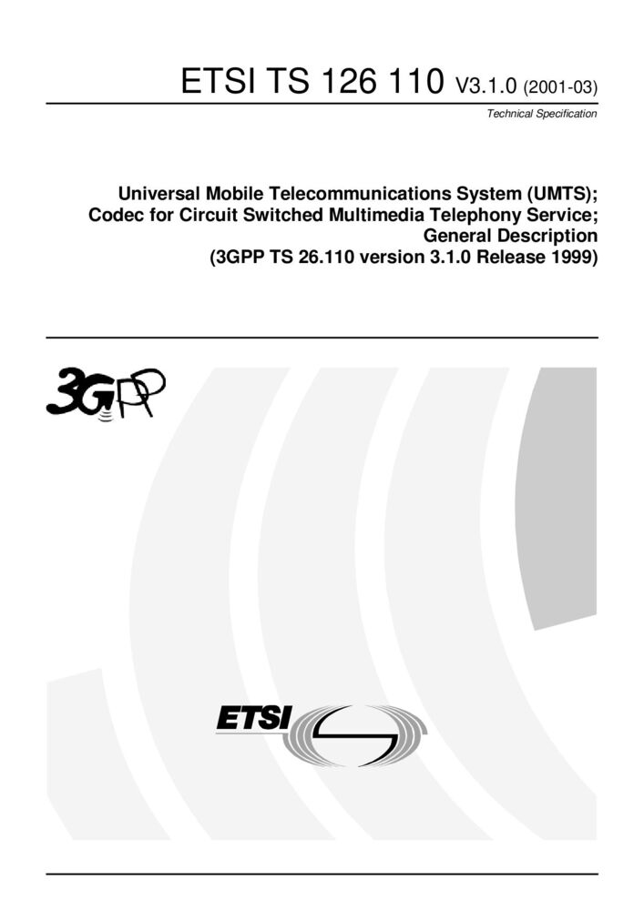 ETSI TS 126 110 V3.1.0 (2001-03)-2001 通用移动通信系统 (UMTS) 电路交换多媒体电话服务编解码器 ...